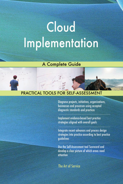 9780655413981 Cloud Implementation A Complete Guide by Blokdyk, Gerardus