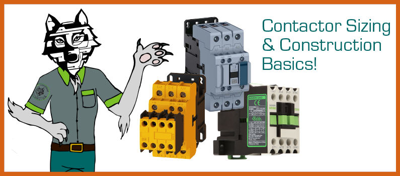 Basic Construction & Sizing for Contactors - Wolf Automation