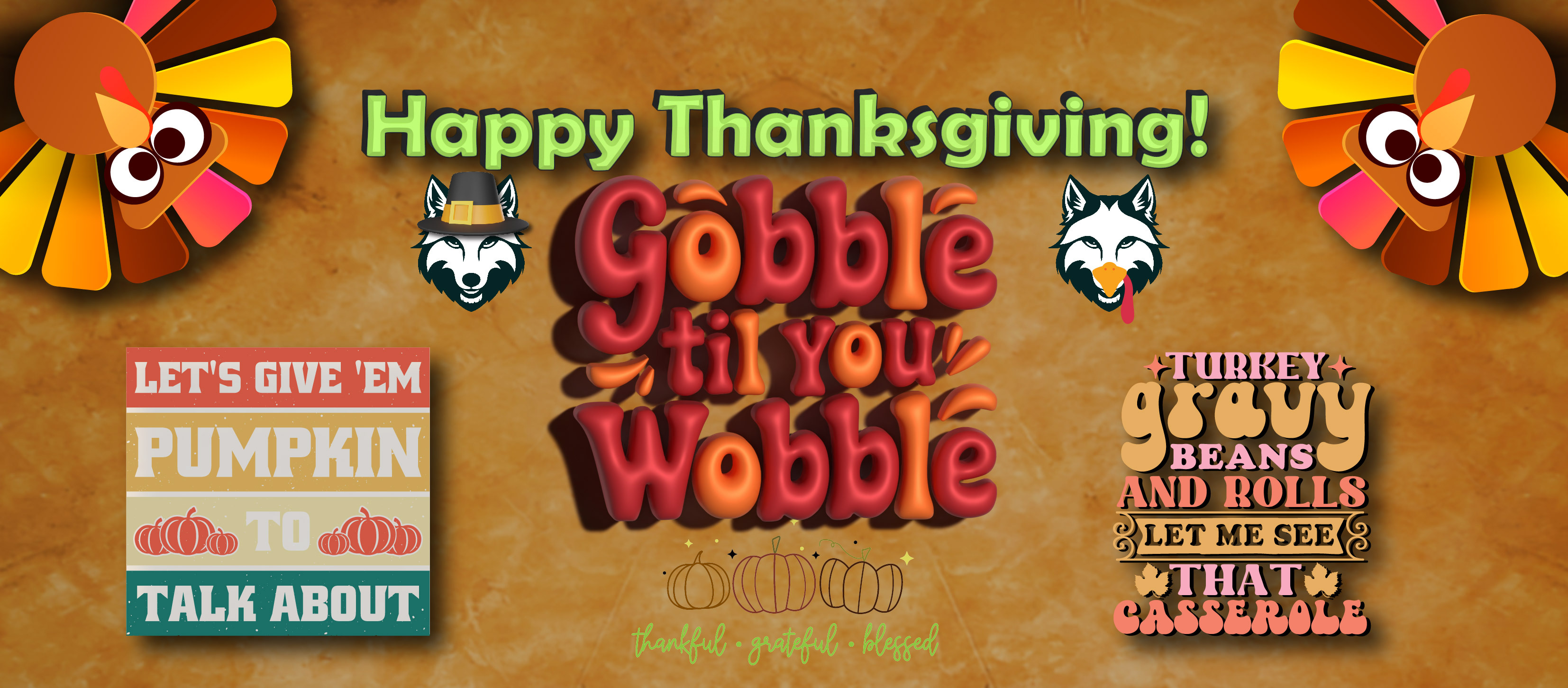 Gobble 'Til You Wobble, Happy Thanksgiving! - Wolf Automation