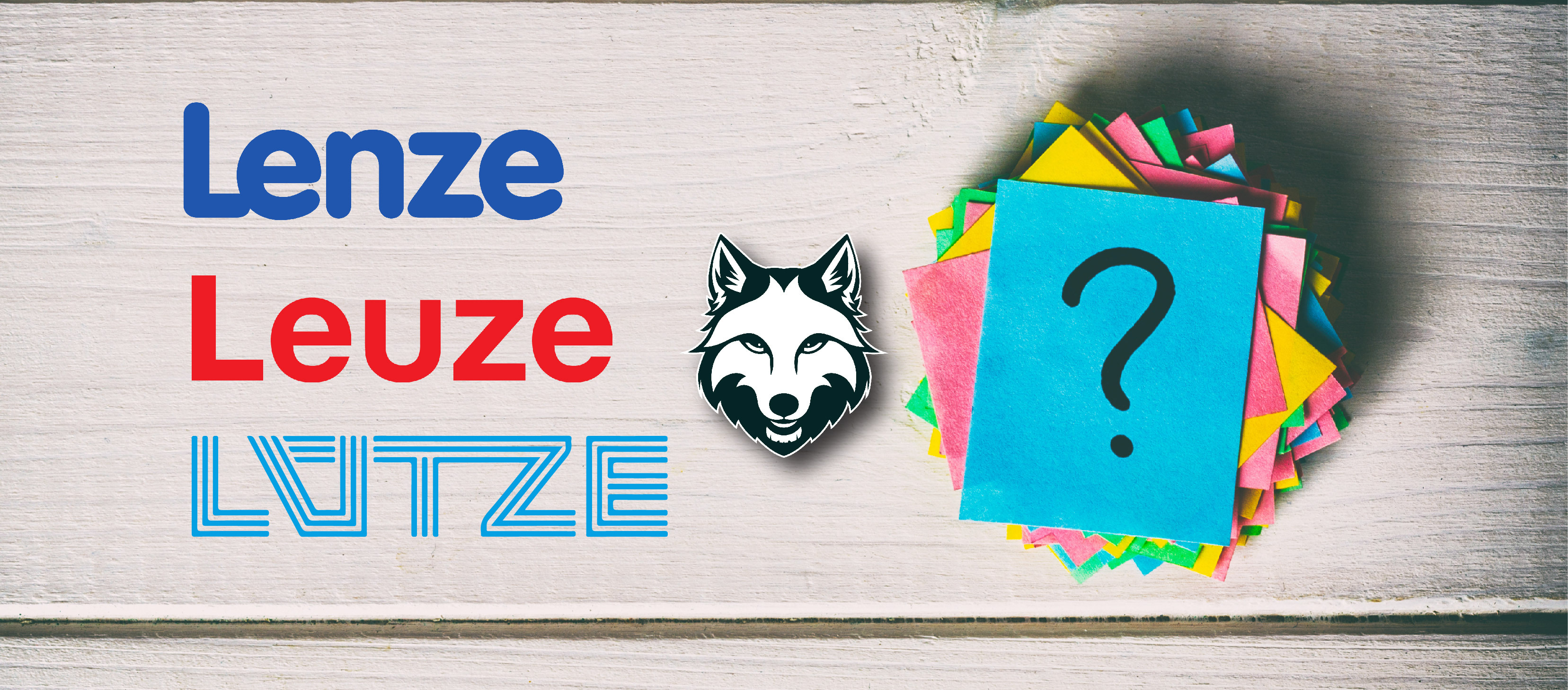 The Brand Name Challenge: Lenze, Leuze, Lutze - Wolf Automation
