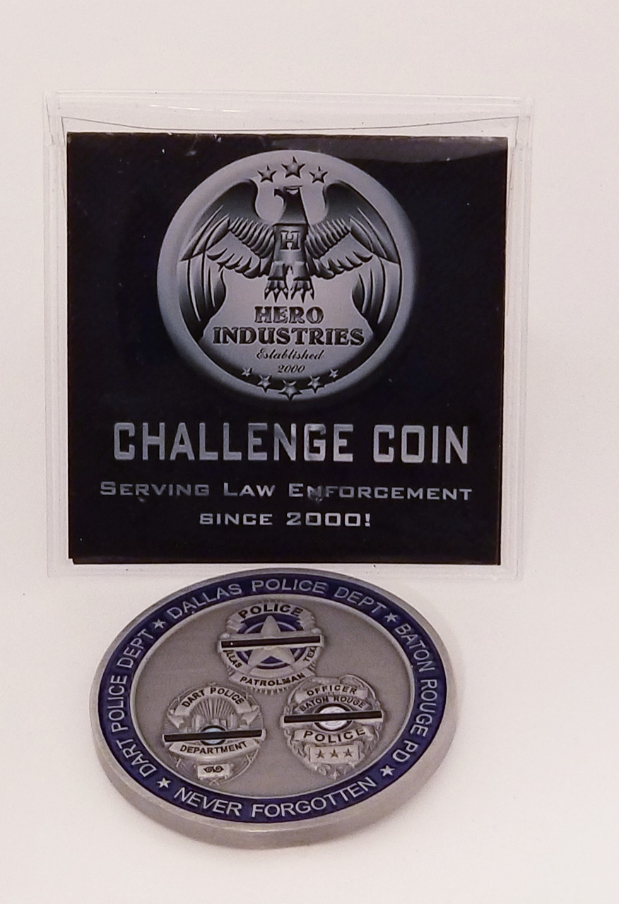 "Never Forgotten" Dallas-Baton Rouge-Dart DC Police Dept Challenge Coin ...