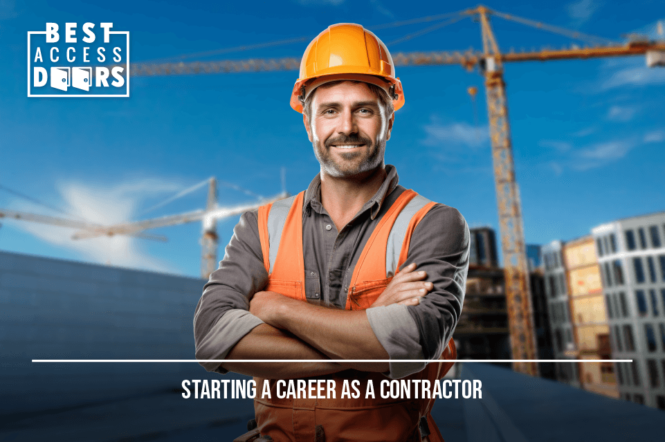 Starting a Career as a Contractor - Best Access Doors