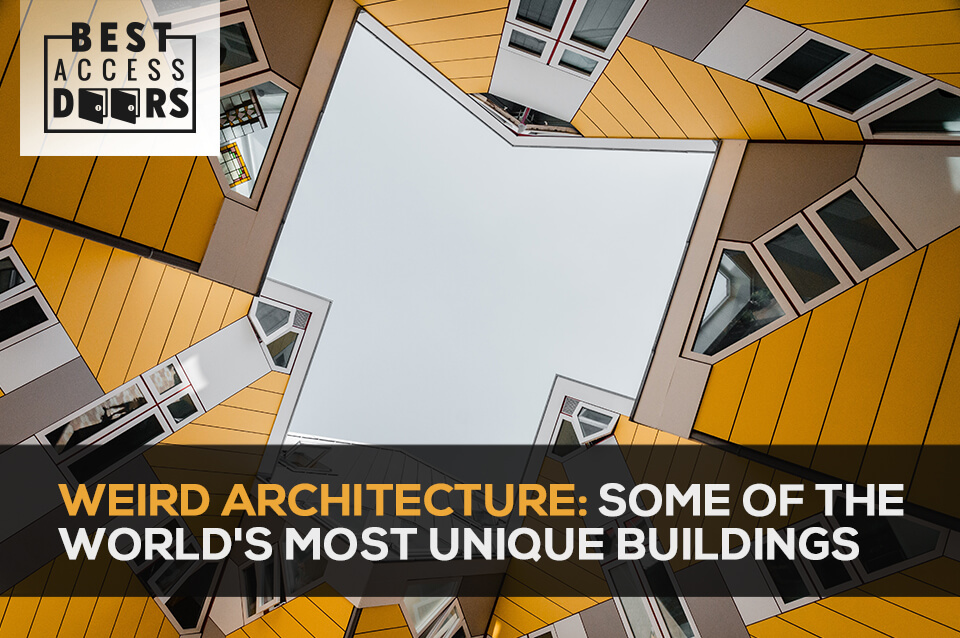 Weird Architecture: Some of the World's Most Unique Buildings - Best ...