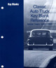 Classic Car Truck Key Blank Reference | Old Car Key Guide