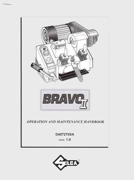 Silca Bravo II Key Machine Operating Manual.