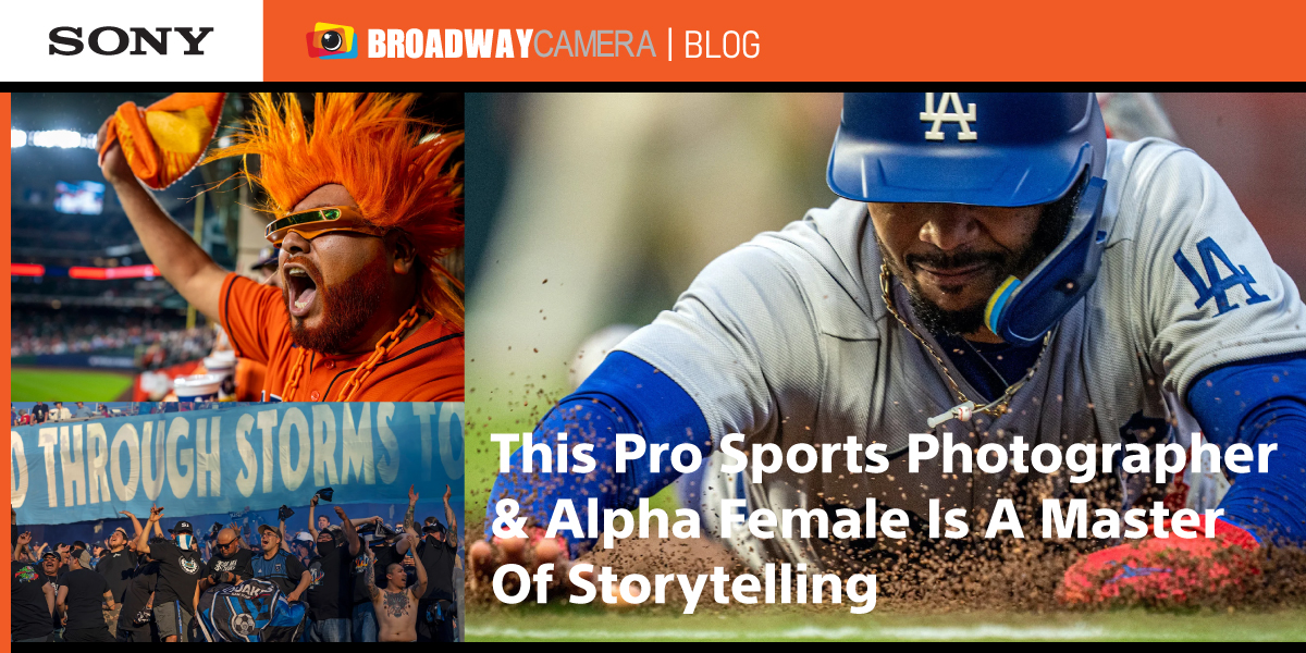 This Pro Sports Photographer & Alpha Female Is A Master Of Storytelling - Broadway Camera