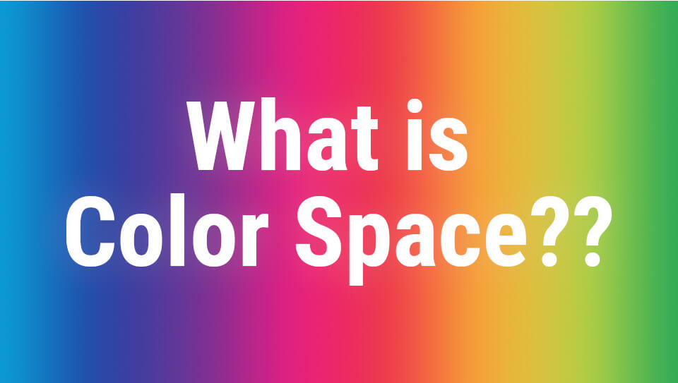 what-is-color-space-broadway-camera