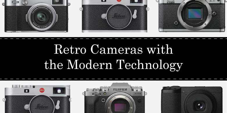Top 5 Retro Cameras with the Modern Technology - Broadway Camera