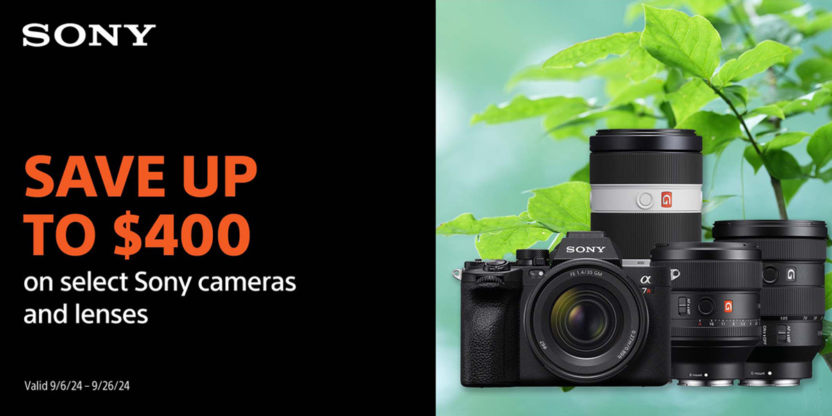 Sony Promotions | Camera Store In Greater Vancouver | Broadway Camera