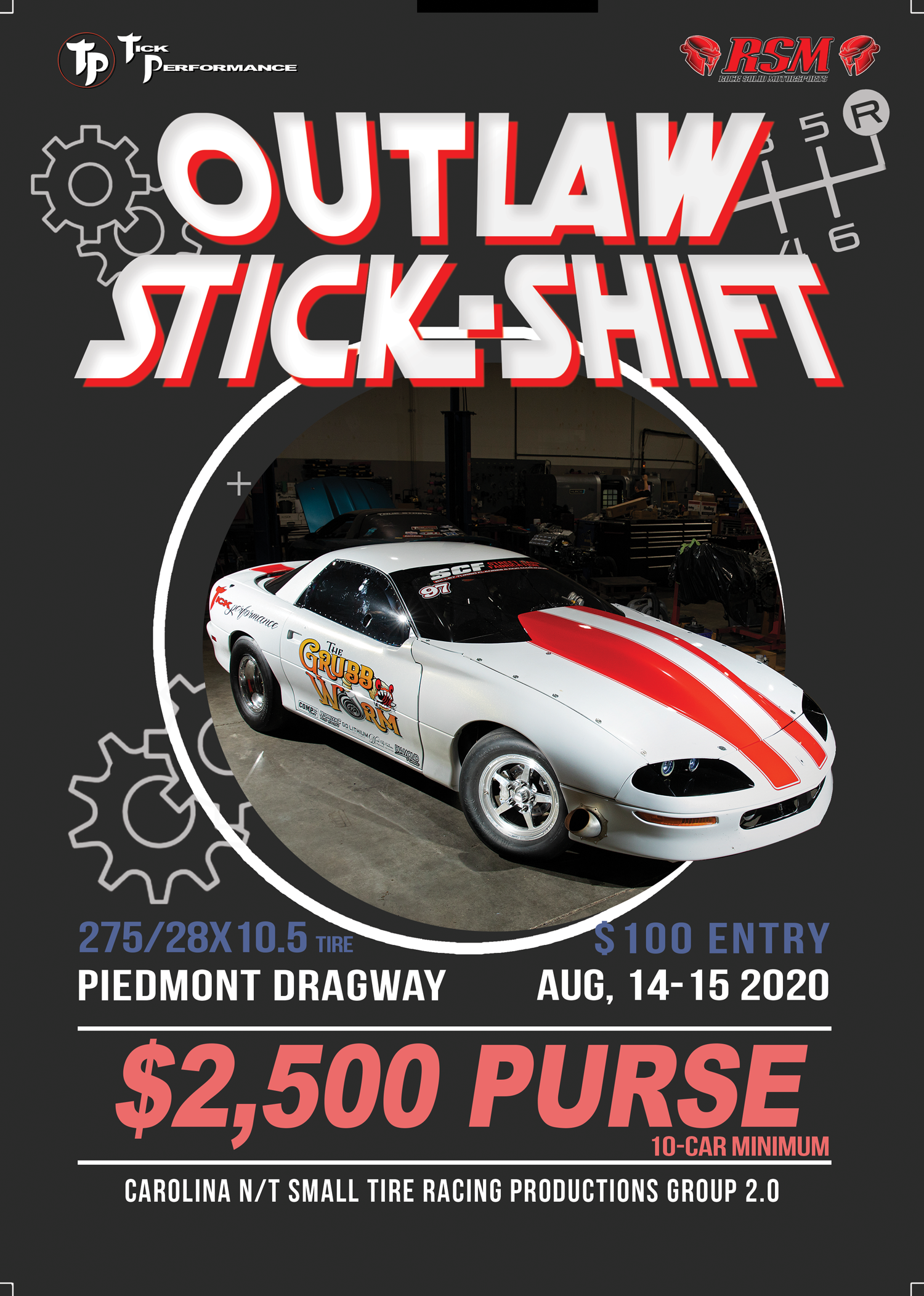 This Weekend! Outlaw Stick-Shift Racing - Tick Performance Inc