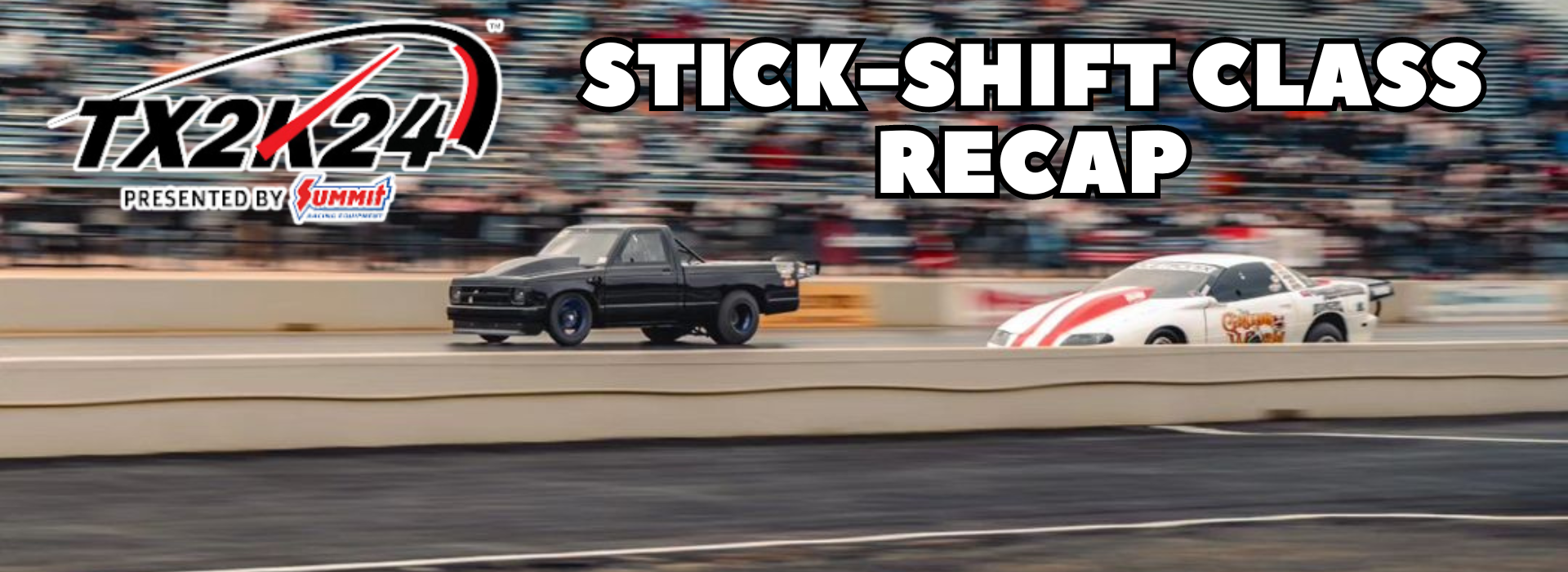TX2K24 Stick-Shift Class Recap - Tick Performance, Inc.