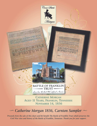 Catherine Morgan 1835, Carnton Sampler for the Battle of Franklin Civil ...