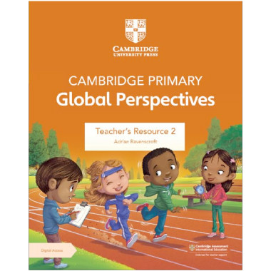 Cambridge Primary Global Perspectives Teacher's Resource 2 with Digital ...