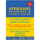 The Afrikaans Handbook and Study Guide - ISBN 9780620325844