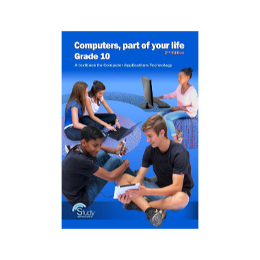 Computers Part of Your Life Grade 10 Learner Book (2nd Edition) - ISBN ...