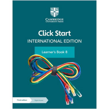 Cambridge Click Start International Edition Learner's Book 8 with ...
