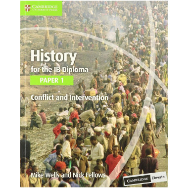 History for the IB Diploma Paper 1 Conflict and Intervention with ...