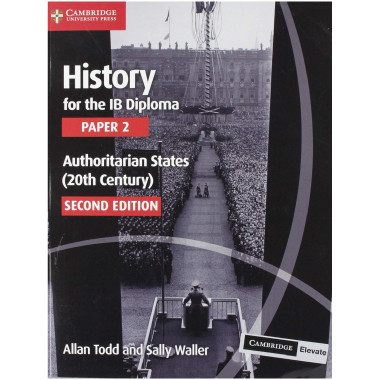History for the IB Diploma Paper 2 Authoritarian States (20th Century ...