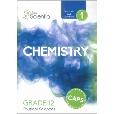 Doc Scientia Gr. 12 Chemistry Book 1 Textbook and Workbook - ISBN 9780639500751