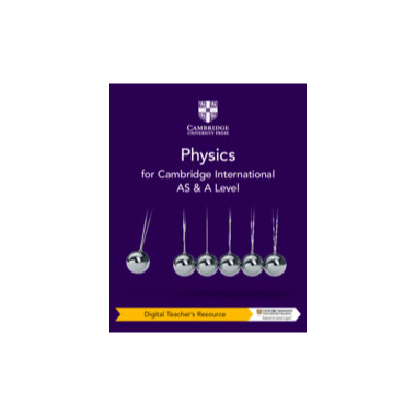Cambridge International AS & A Level Physics Digital Teacher's Resource ...