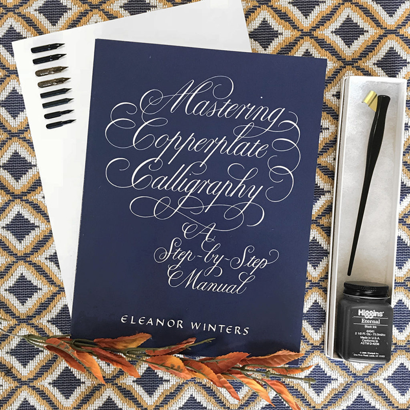Mastering Copperplate Calligraphy by Eleanor Winters - Paper and Ink Arts