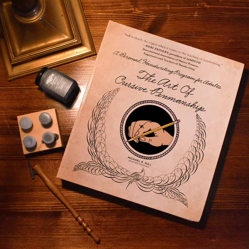 The Art of Cursive Penmanship by Master Penman Michael R. Sull - Paper ...