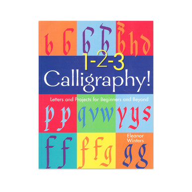 1-2-3 Calligraphy! by Eleanor Winters