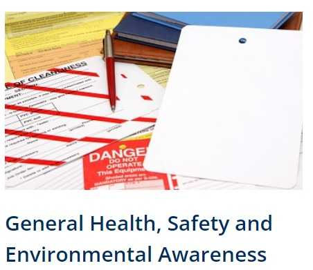 General Health, Safety and Environmental Awareness