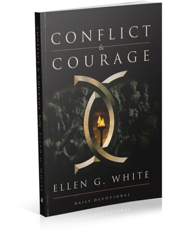 White - Conflict & Courage (Devotional Book) - Amazing Discoveries USA