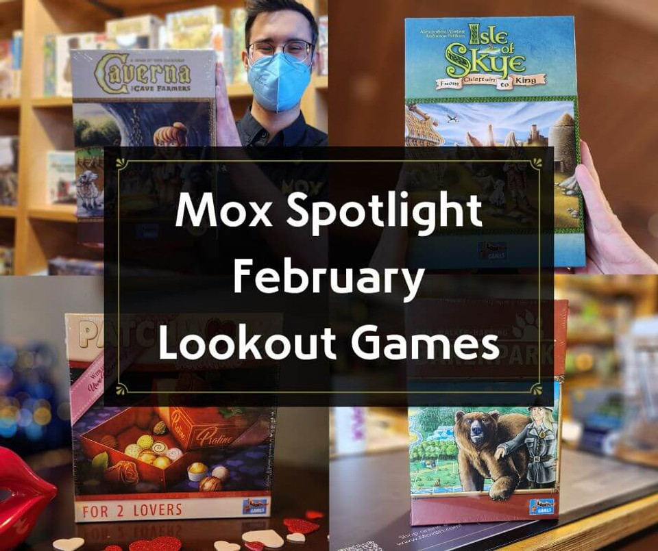 Mox Spotlight February: Lookout Games - Mox Boarding House Mox Spotlight February: Lookout Games - Mox Boarding House