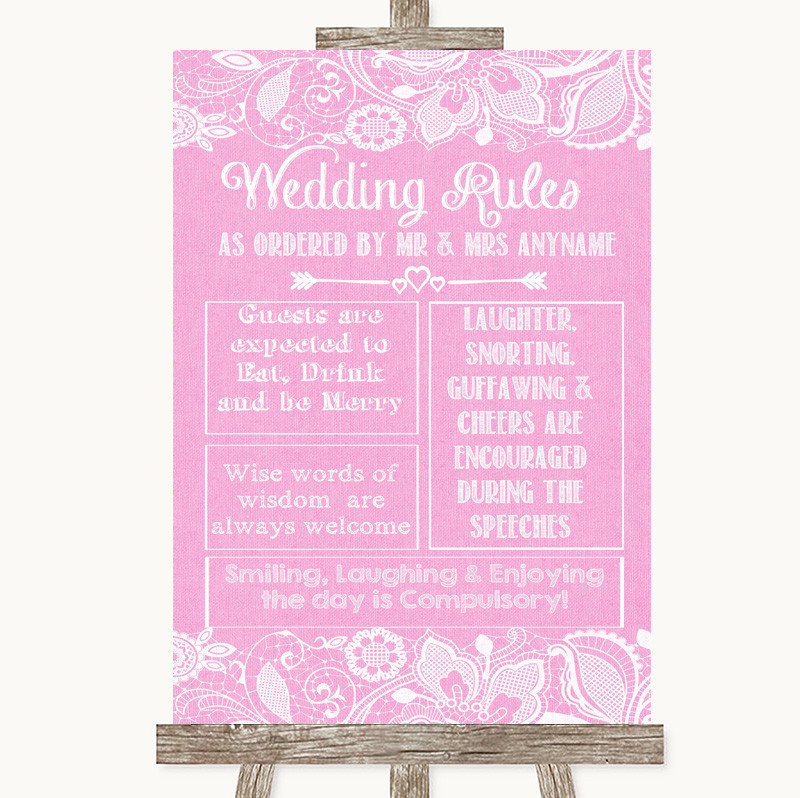 Pink Burlap and Lace Rules Of The Wedding Personalised Wedding Sign ...