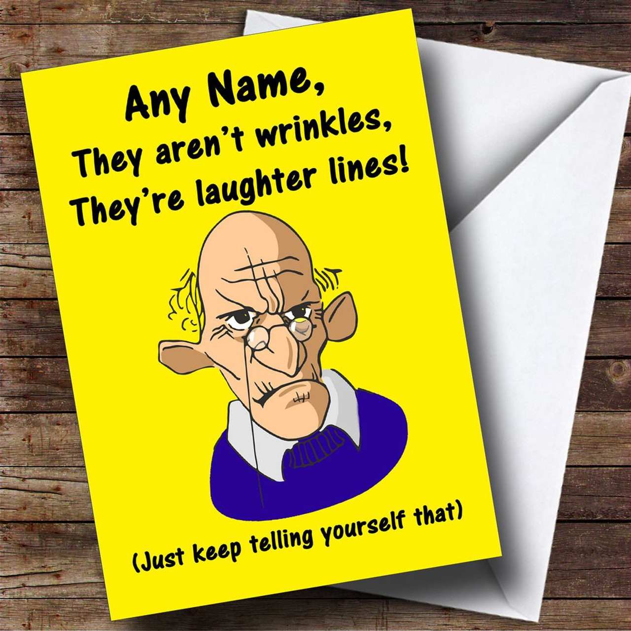Old Man Laughter Lines Wrinkles Funny Personalised Birthday Card The old-man-laughter-lines-wrinkles-funny-personalised-birthday-card-the