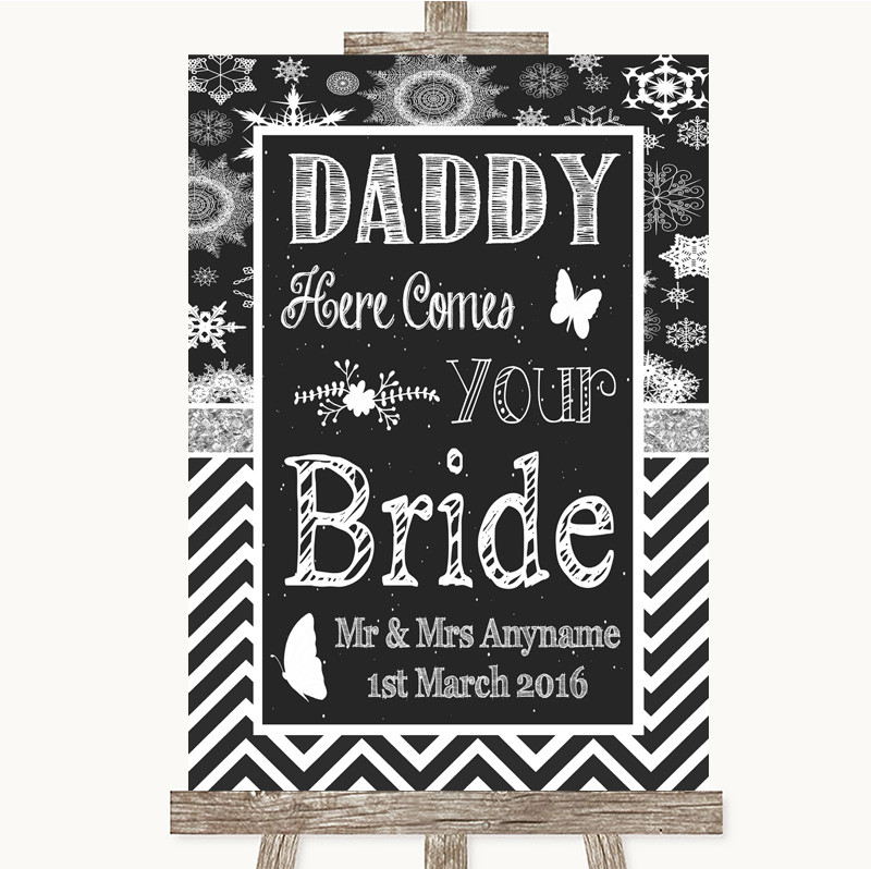 Chalk Sketch Daddy Here Comes Your Bride Personalised Wedding Sign ...