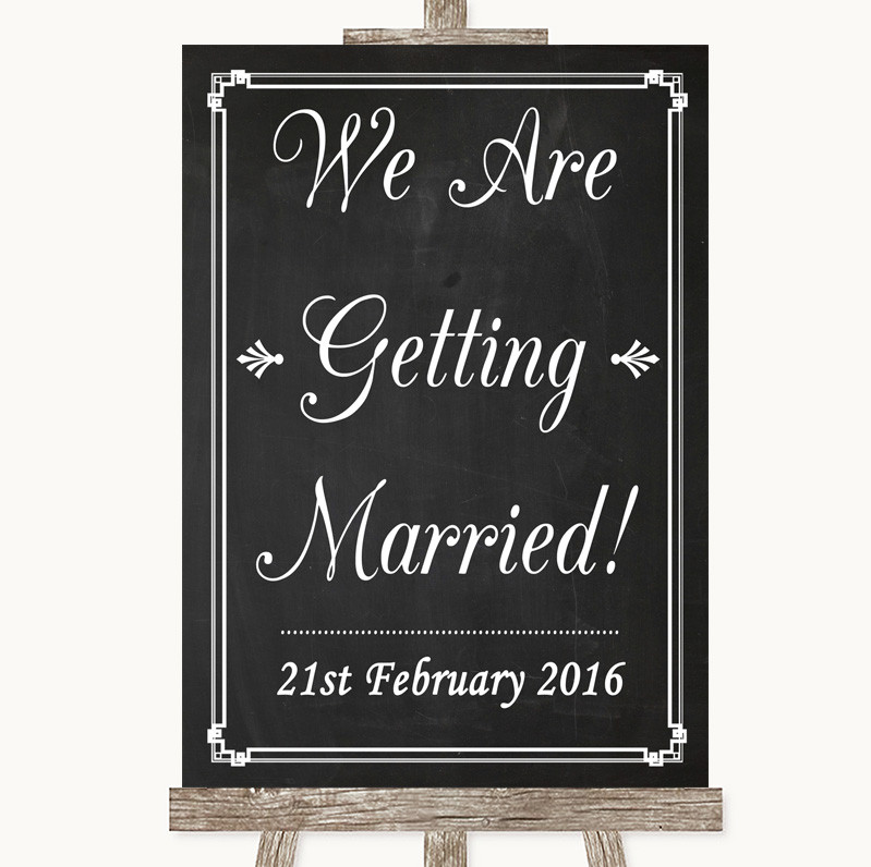 Shabby Chic Chalk We Are Getting Married Personalised Wedding Sign ...
