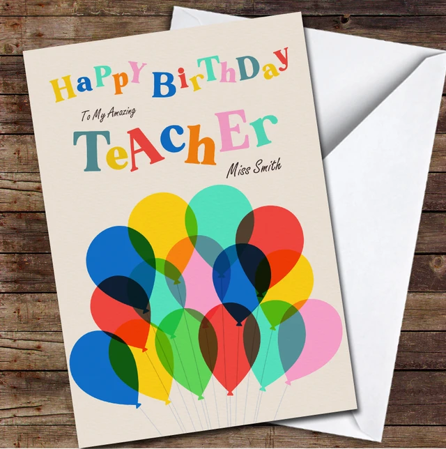 Teacher Birthday Colourful Balloons Card Personalised Birthday Card ...