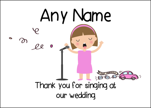 Thank You For Singing At Our Wedding Female Personalised Printed ...