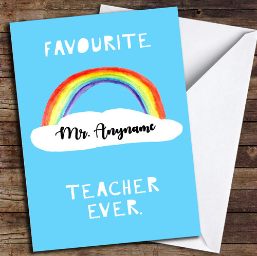 Rainbow Favourite Teacher Ever Personalised Thank You Card - The Card Zoo