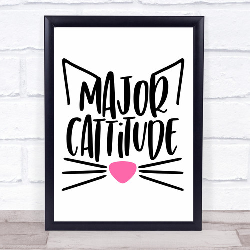 Cat Major Catitude Quote Typography Wall Art Print - The Card Zoo