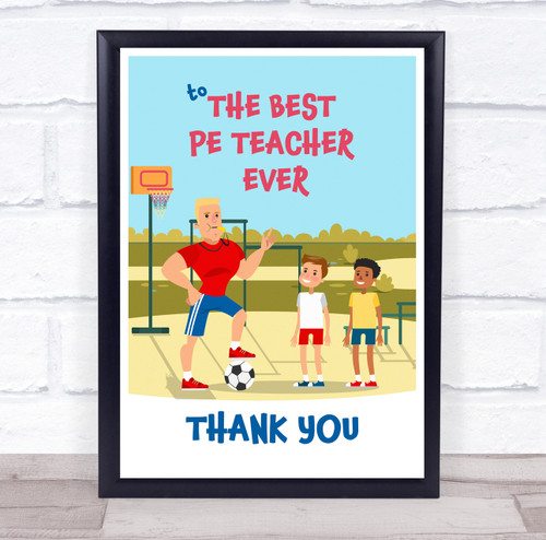 Best Pe Teacher Ever Thank You Cartoon Sport Personalised Wall Art ...