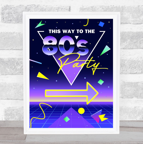 1980 80's Retro Birthday This Way To The Personalised Event Party Sign ...