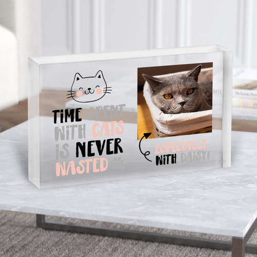 Time Spent With A Cat Is Never Wasted Cat Quote Photo Lover Gift ...
