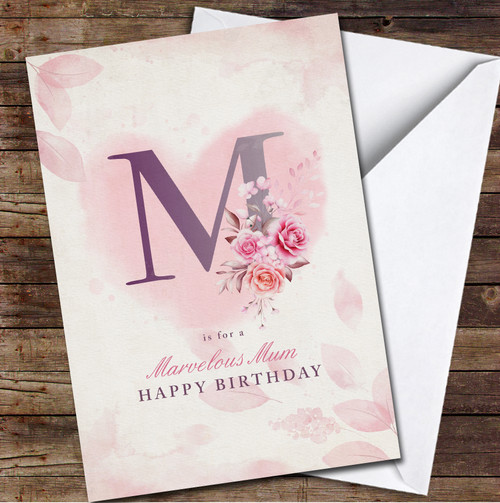 Letter M Pink Blush Flowers Marvellous Mum Happy Personalised Birthday ...