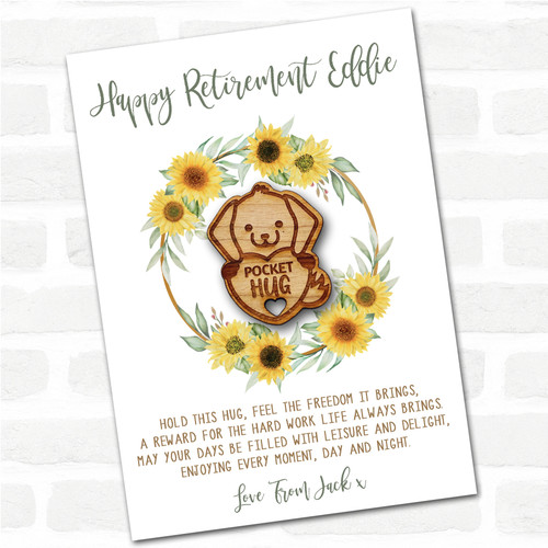 Puppy Dog Heart Happy Retirement Sunflower Personalised Gift Pocket Hug ...