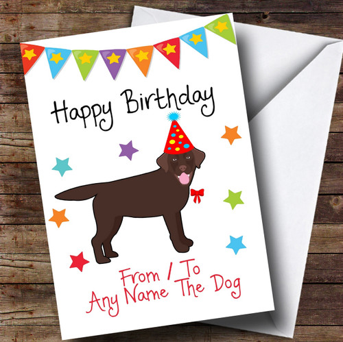 To From Dog Chocolate Labrador Personalised Birthday Card - The Card Zoo