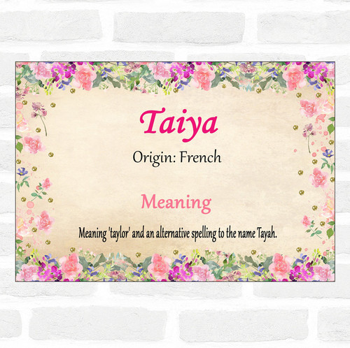 Taiya Name Meaning Floral Certificate - The Card Zoo
