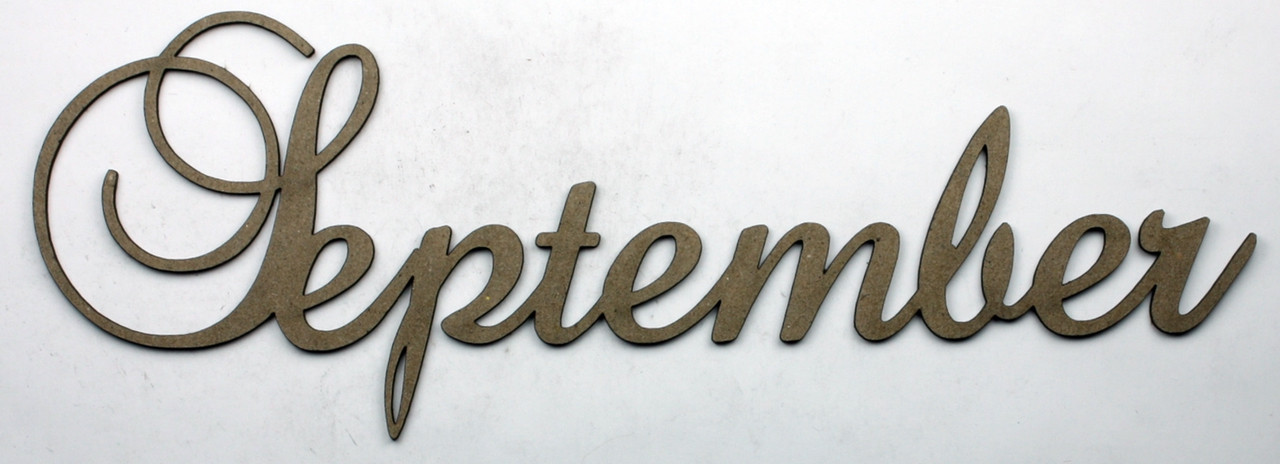 SEPTEMBER - Fancy Chipboard Word - Want2Scrap