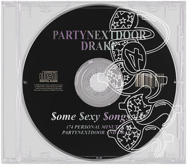 PartyNextDoor & Drake - $ome $exy $ongs 4 U (Etched) CD