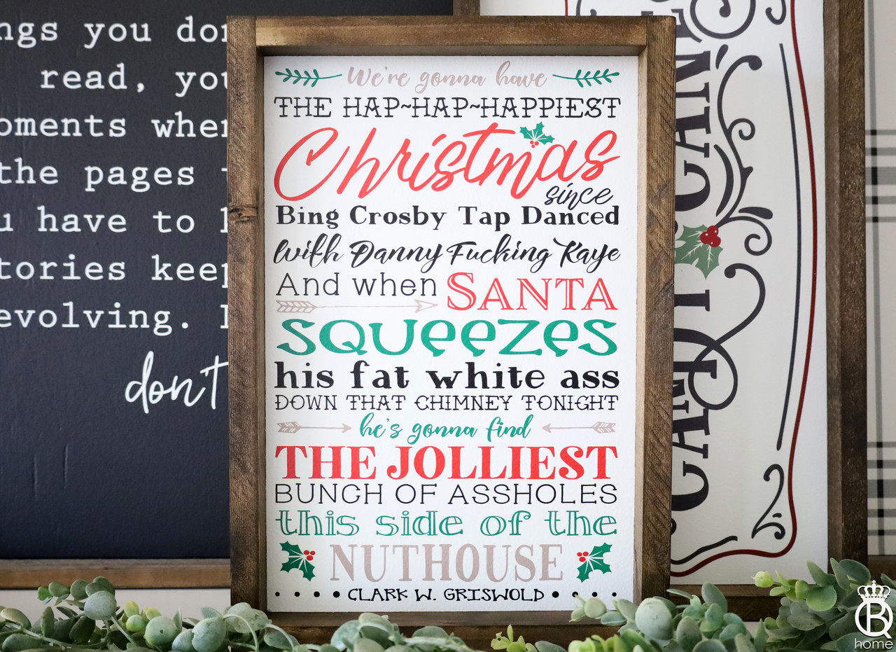 Clark Griswold Quote Wood Sign - Queen B Home