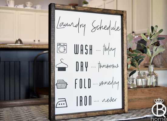 Laundry Schedule Wood Sign - Queen B Home
