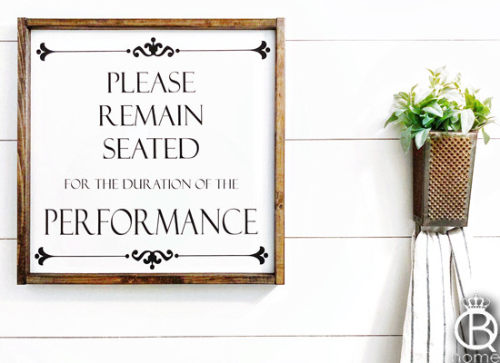 Please Remain Seated Framed Wood Sign - Queen B Home